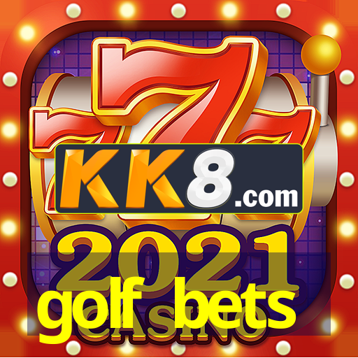 Golf Bets